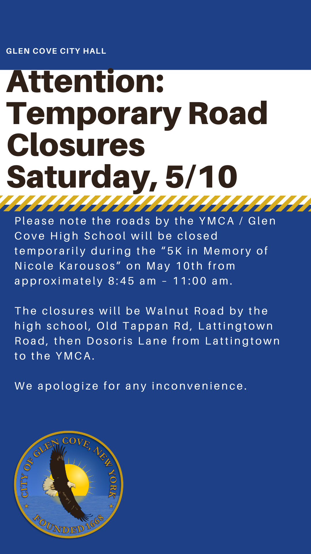 Temporary Road Closures Saturday, 5/10 - City of Glen Cove