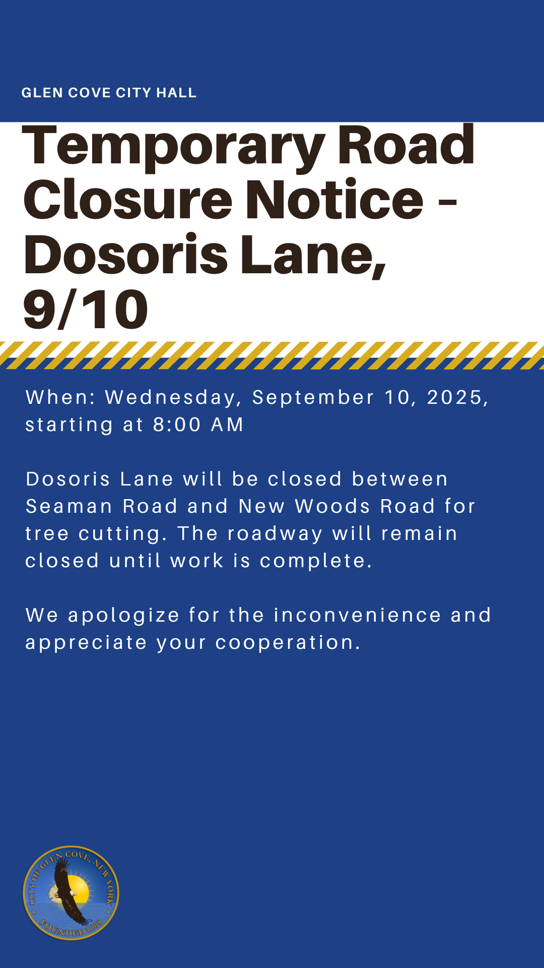 Temporary Road Closure Notice – part of Dosoris Lane, 9/10 - City of ...