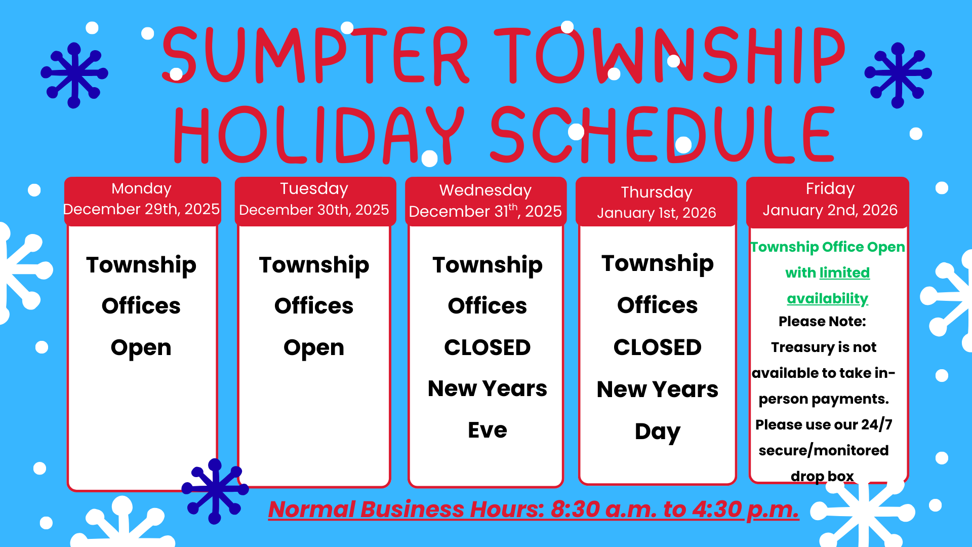 New Years Holiday Schedule – Sumpter Township