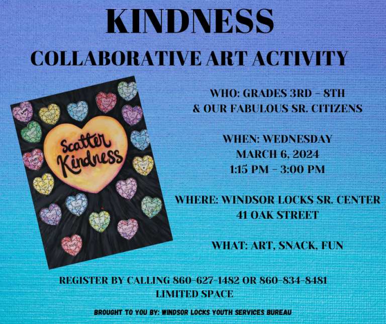 Kindness Collaborative Art Activity – Town of Windsor Locks, Connecticut